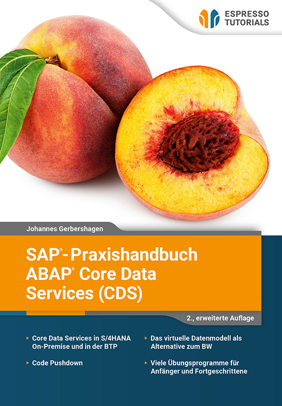 SAP-Praxishandbuch ABAP Core Data Services (CDS) - 2., erweiterte Auflage - SAP学習コンテンツに関するすべての ...